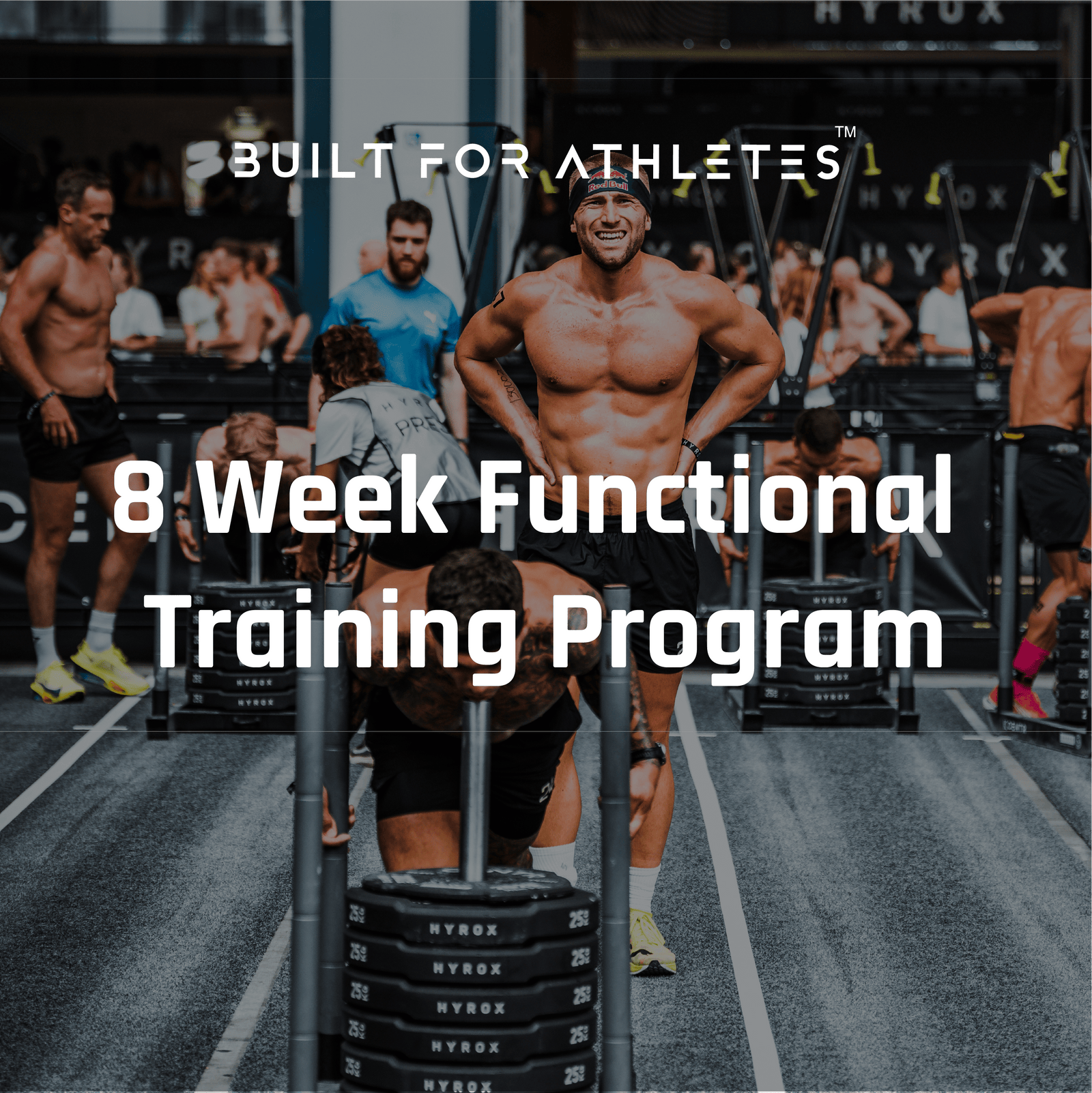 BFA 8 Week Functional Training Program – Built for Athletes™